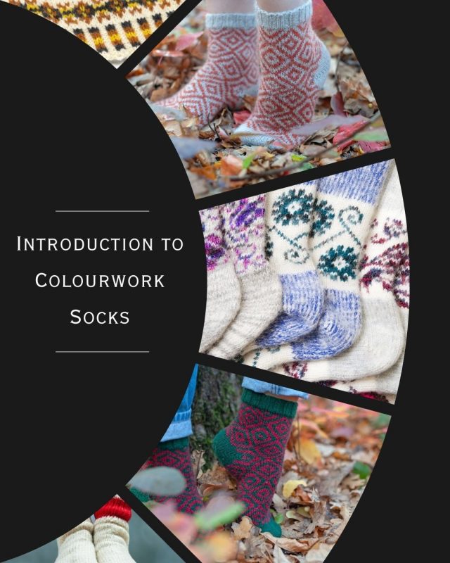 Introduction to Colourwork Socks (Classes) - The Knitters Attic